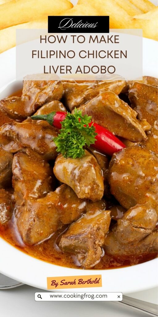 How to Make Chicken Liver Adobo - Cooking Frog