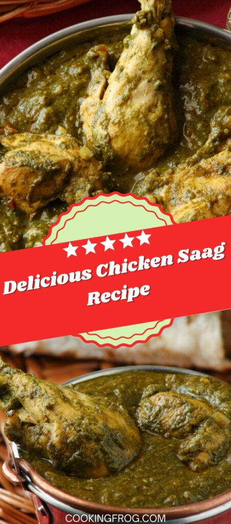 Authentic Chicken Saag Recipe - Cooking Frog