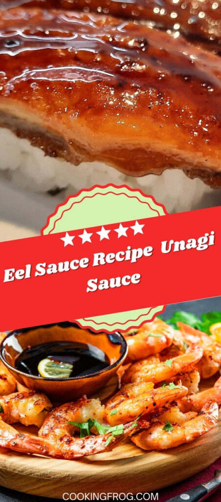 Eel Sauce Recipe - Unagi Sauce - Cooking Frog