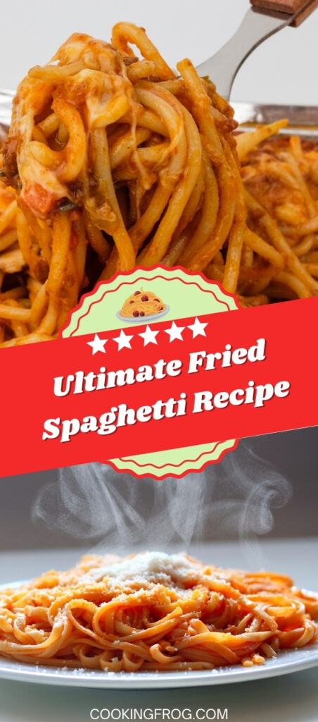 Ultimate Fried Spaghetti Recipe - Cooking Frog