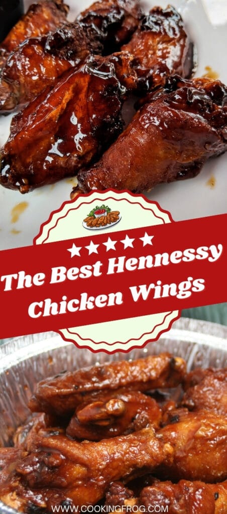 The Best Hennessy Chicken Wings Recipe - Cooking Frog