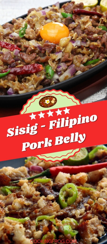 Homemade Sisig Recipe (Filipino Pork Belly) - Cooking Frog