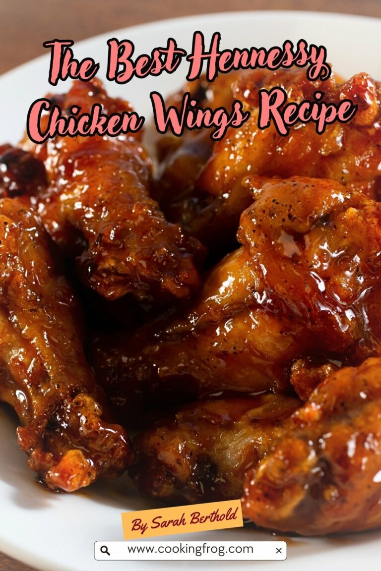 The Best Hennessy Chicken Wings Recipe - Cooking Frog