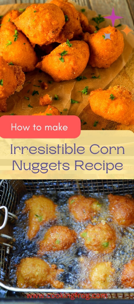 How to Make Corn Nuggets in No Time - Cooking Frog
