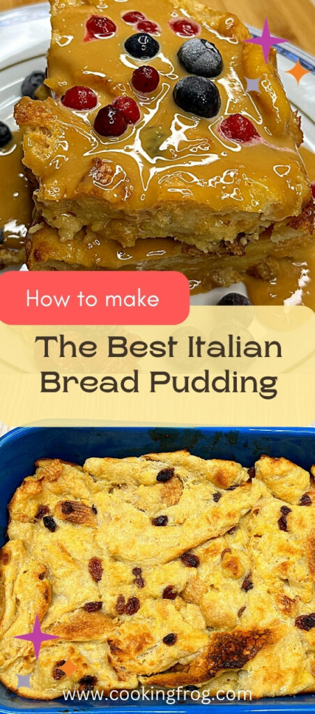 Italian Bread Pudding with Vanilla-Infused Sauce - Cooking Frog