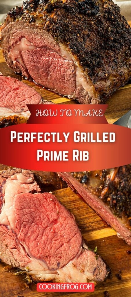 Grilled Prime Rib Easy Recipe - Cooking Frog