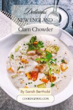 New England Clam Chowder (+ Recipe Variations) - Cooking Frog